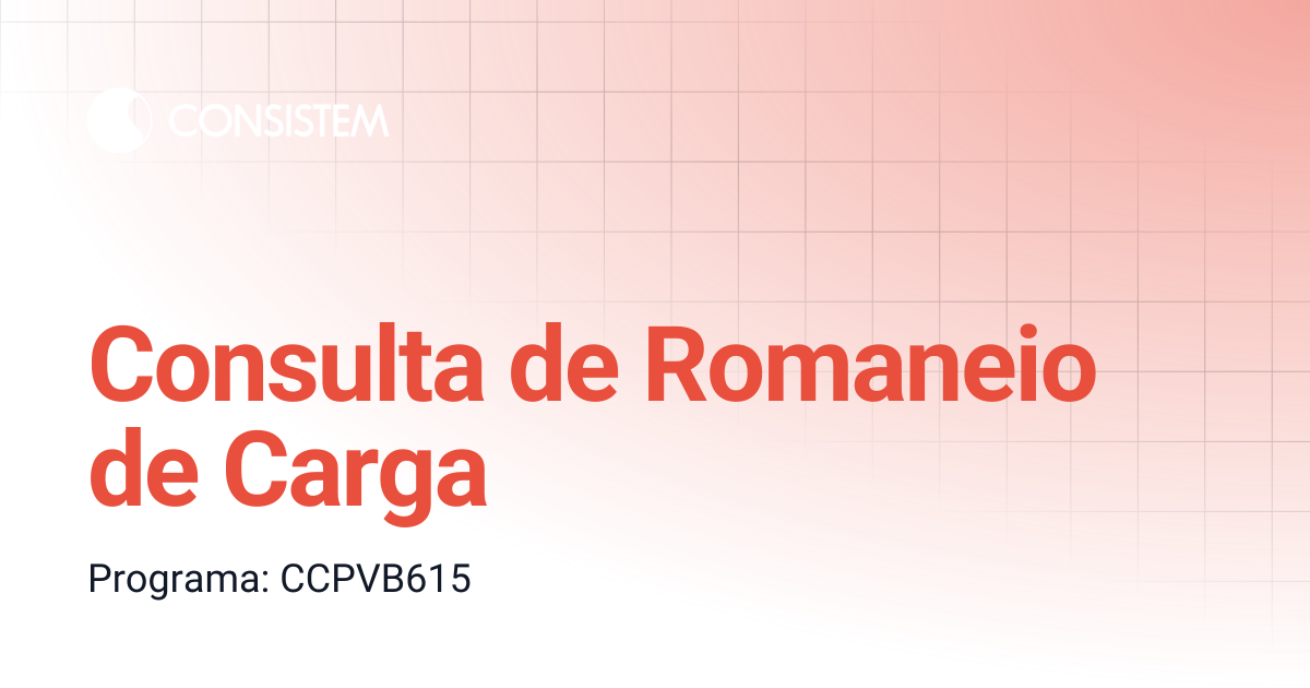 Consulta de Romaneio de Carga | Comercial | Consistem ERP