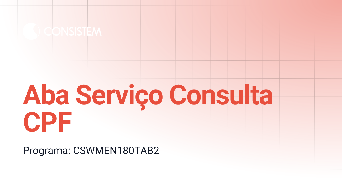 Aba Serviço Consulta CPF | Componentes | Consistem