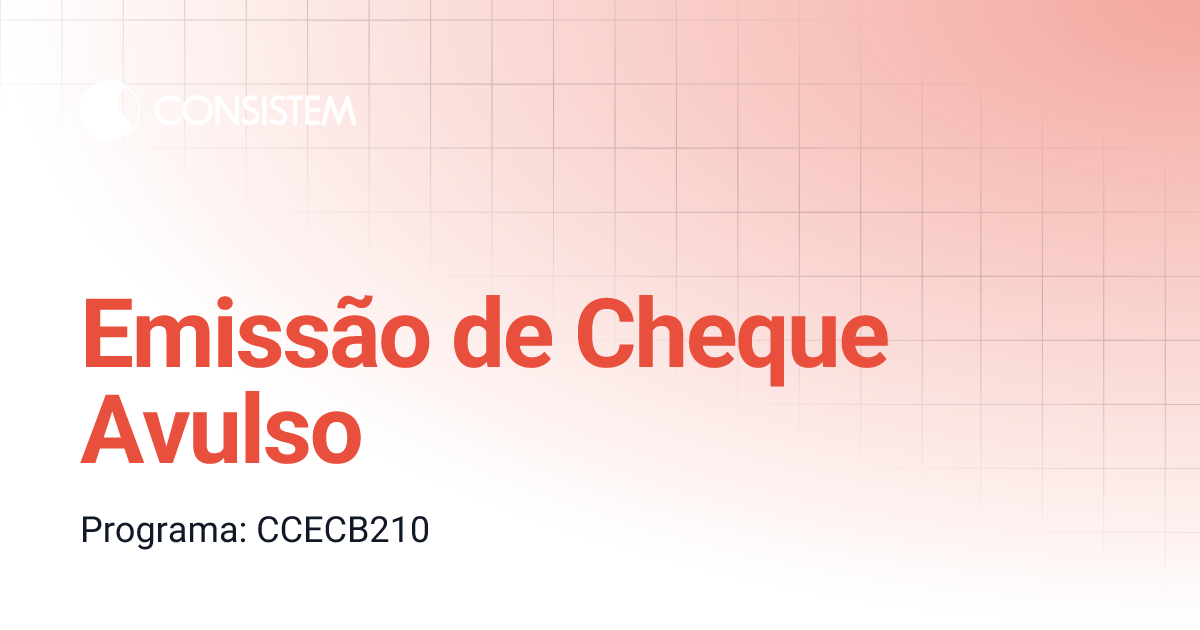 Emissão de Cheque Avulso | Financeiro | Consistem