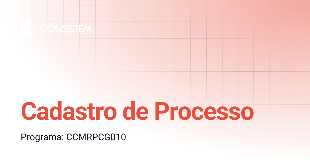 Cadastro de Processo | Consistem