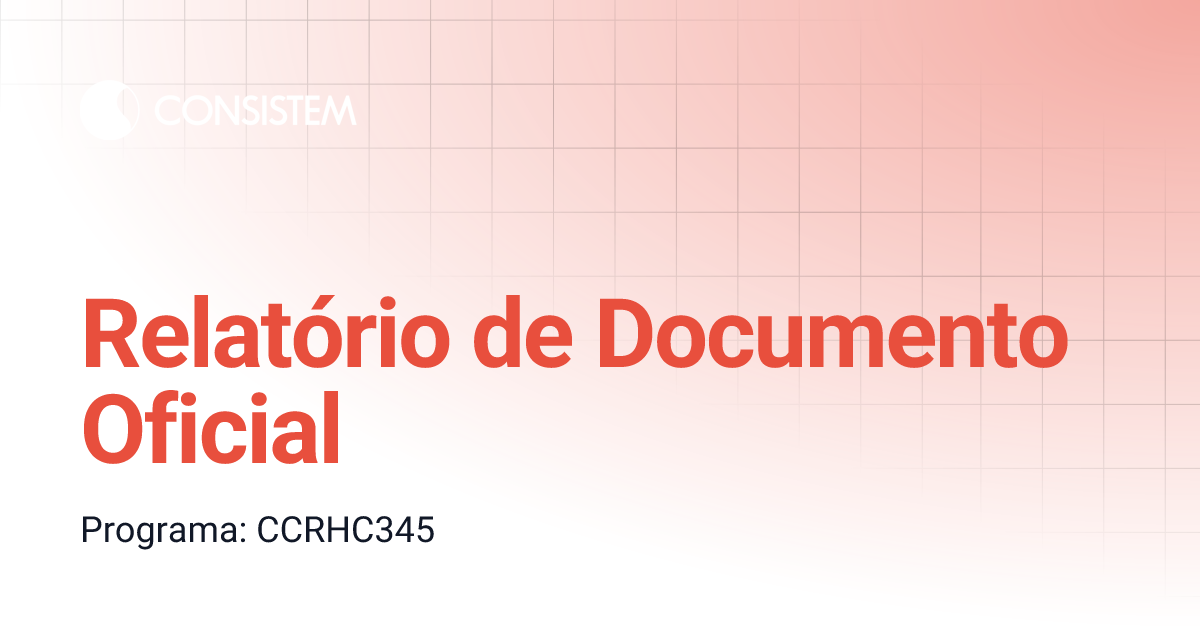 Relatório de Documento Oficial | Consistem