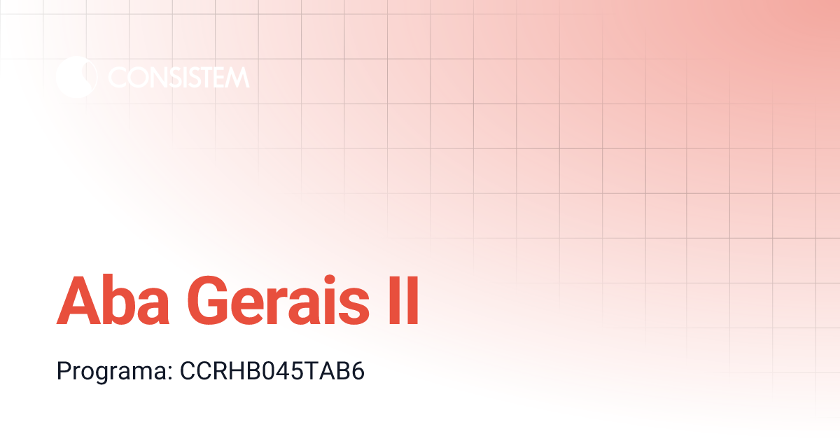 Aba Gerais II | Consistem